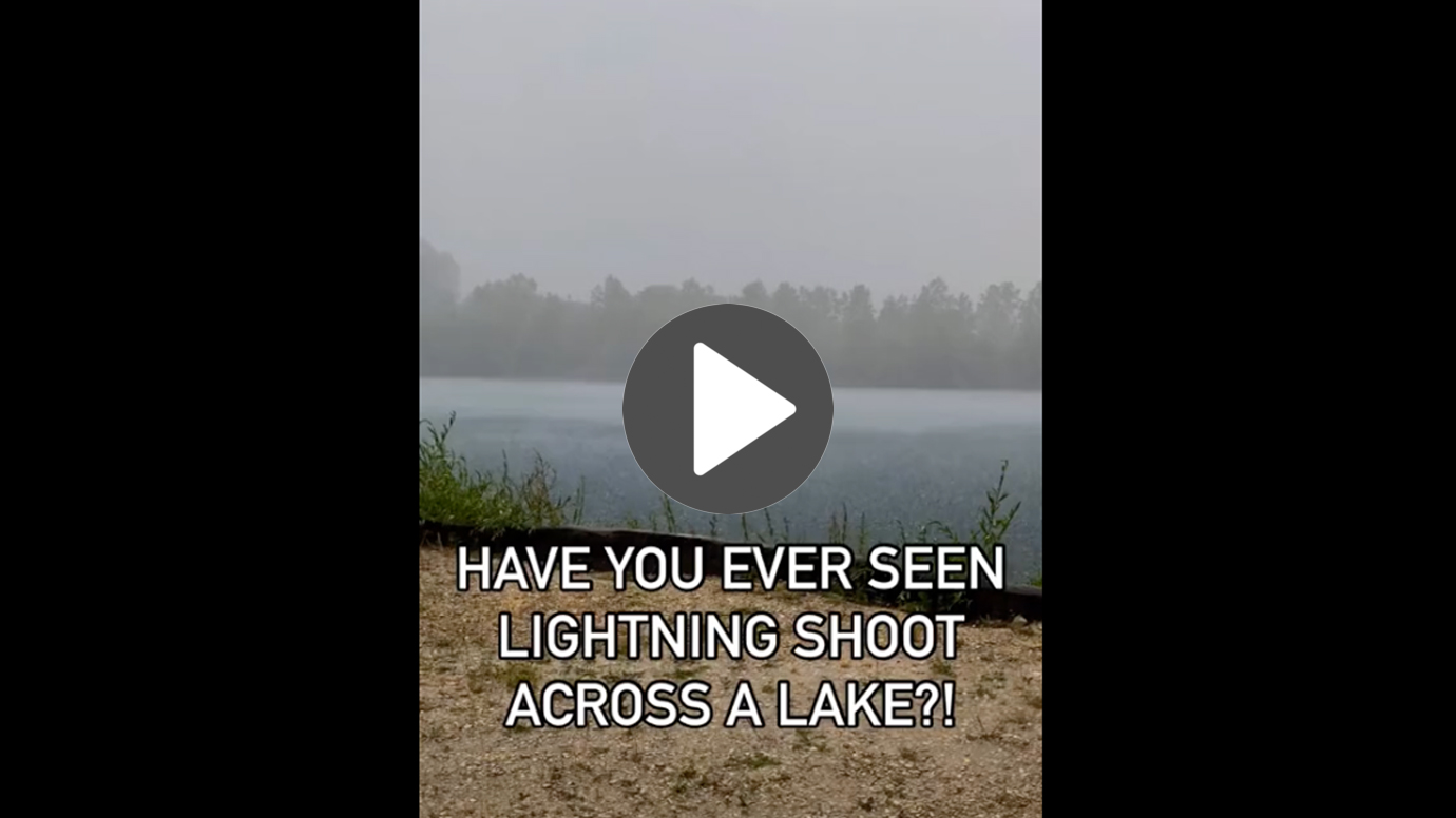 VIDEO: Have you ever seen lightning shoot across a lake?!